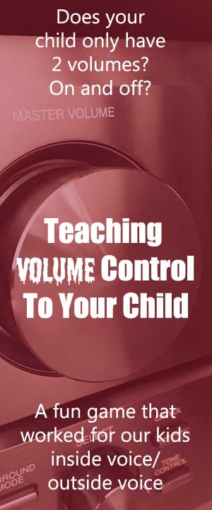 How To Teach Volume Control To Your Child * Shannon's Grotto